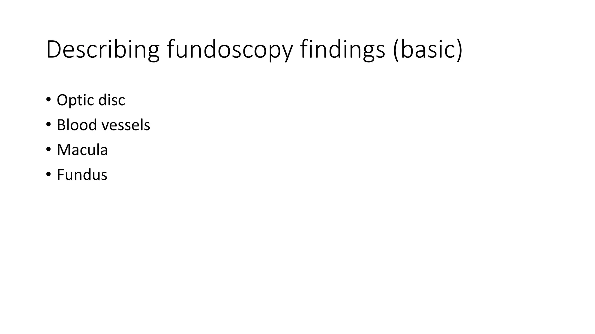 fundoscopy findings.pptx