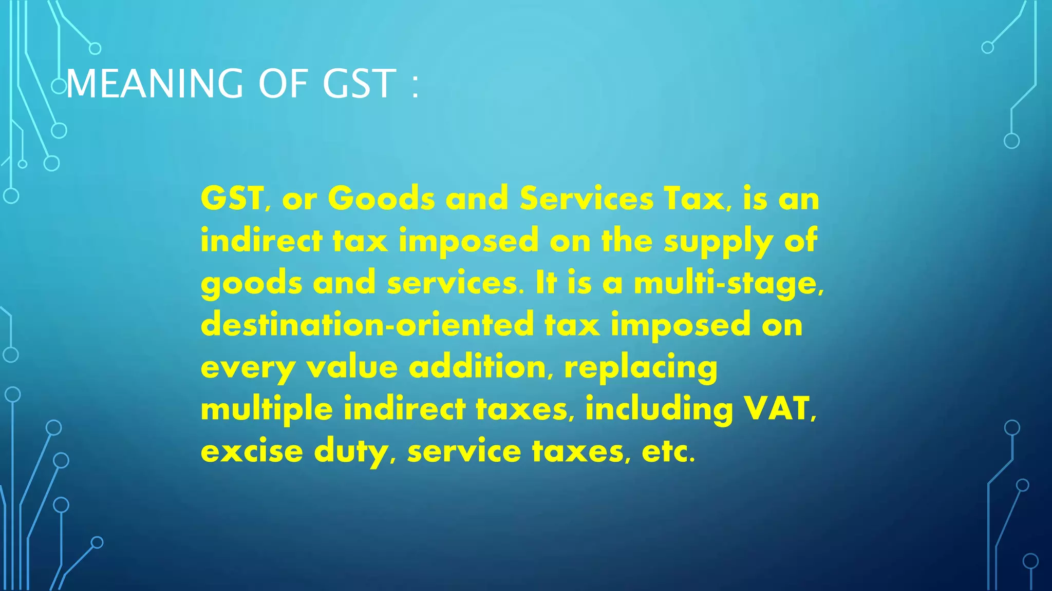 GST PRESENTATION | PPTX