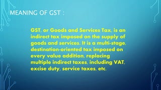 GST PRESENTATION | PPTX