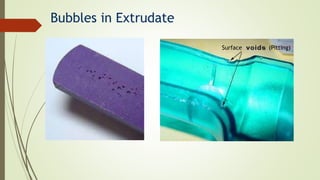 Extruders: defects and troubleshooting.pptx