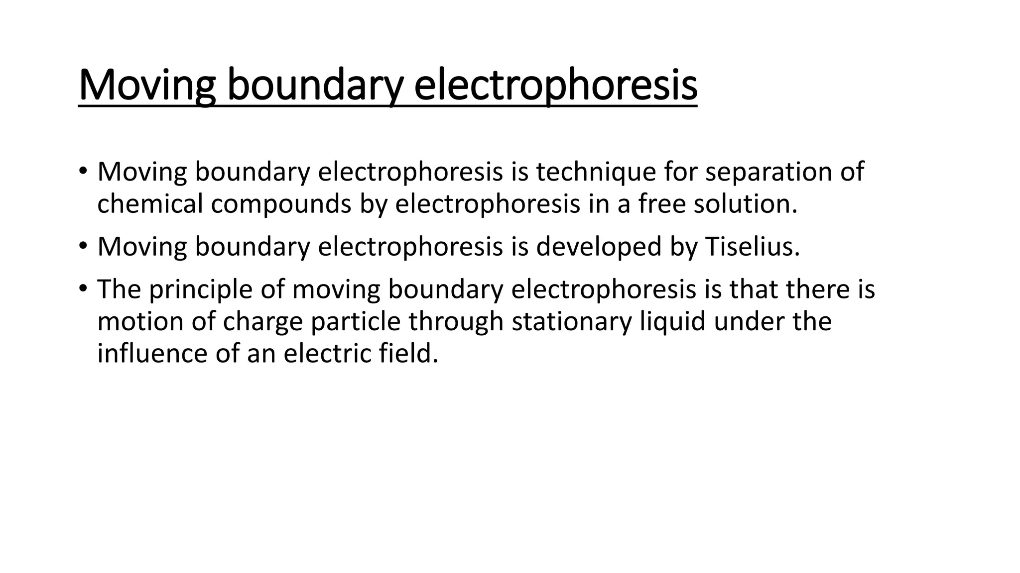 MOVING BOUNDARY ELECTROPHORESIS . pptx | PPTX