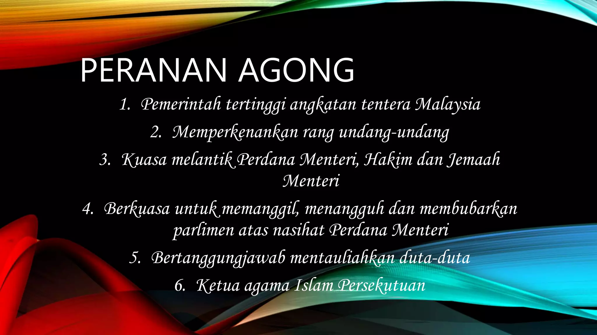 Peranan yang di-Pertuan Agong | PPTX