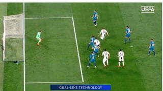 Goal line technology | PPTX
