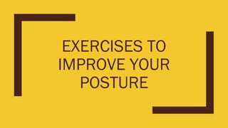 Exercises to improve your posture.pdf
