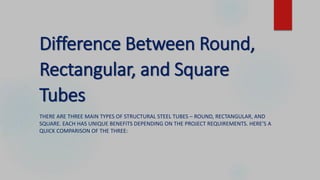Structural Tubes and Pipe | PPT