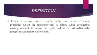 Ethics in Nursing Research | PPTX