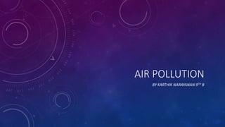 Air pollution | PPTX