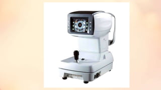 Autorefractometer | PPTX