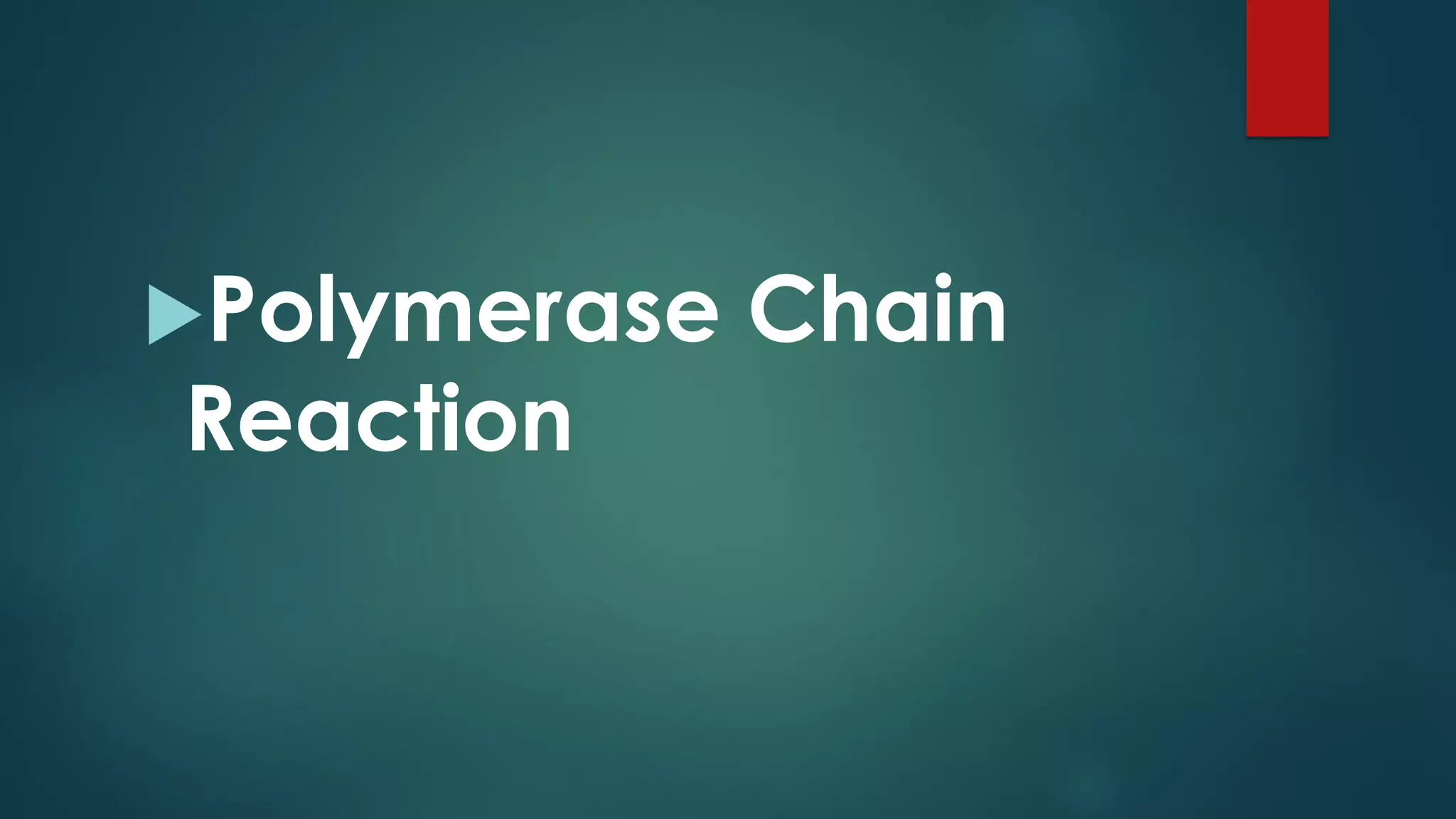 Polymerase Chain Reaction | PDF