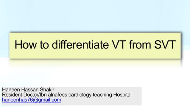 How to differentiate VT from SVT | PPTX