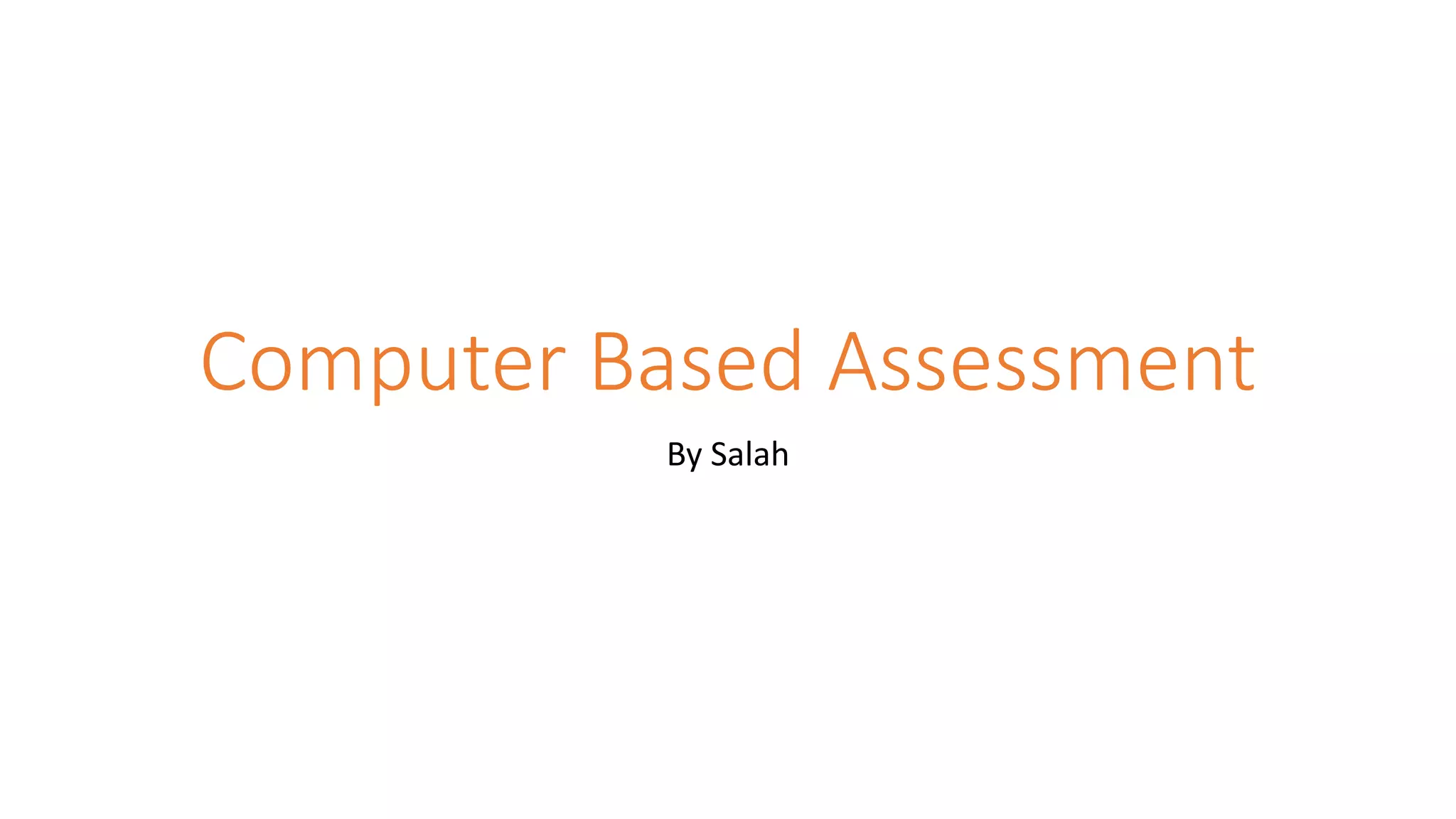 Computer Based Assessment.pptx