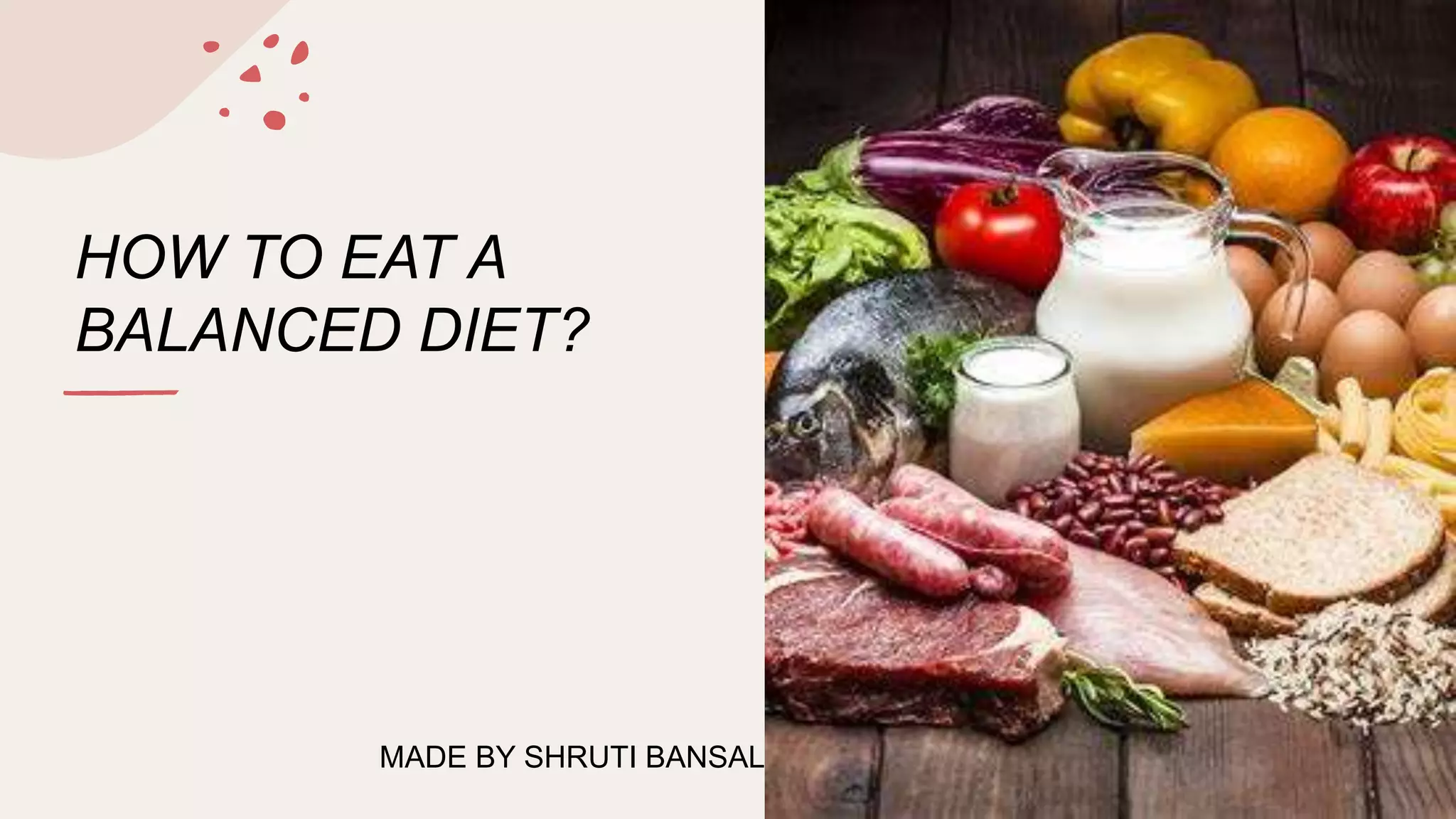 HOW TO EAT A BALANCED DIET? | PPTX