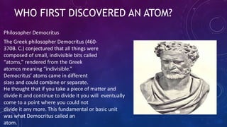Historical development of the atom | PPTX