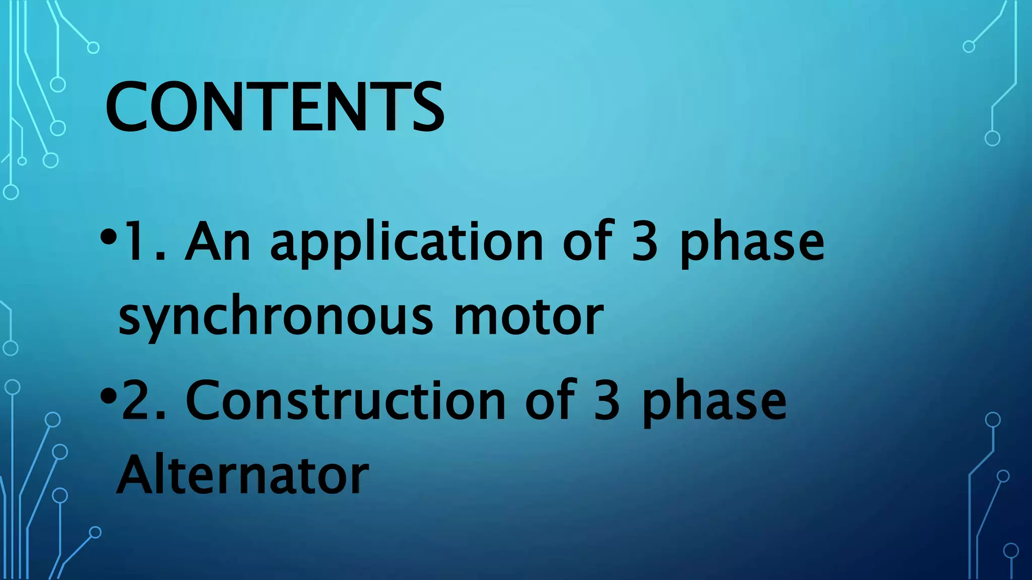 Synchronous motor & Alternators application | PPTX