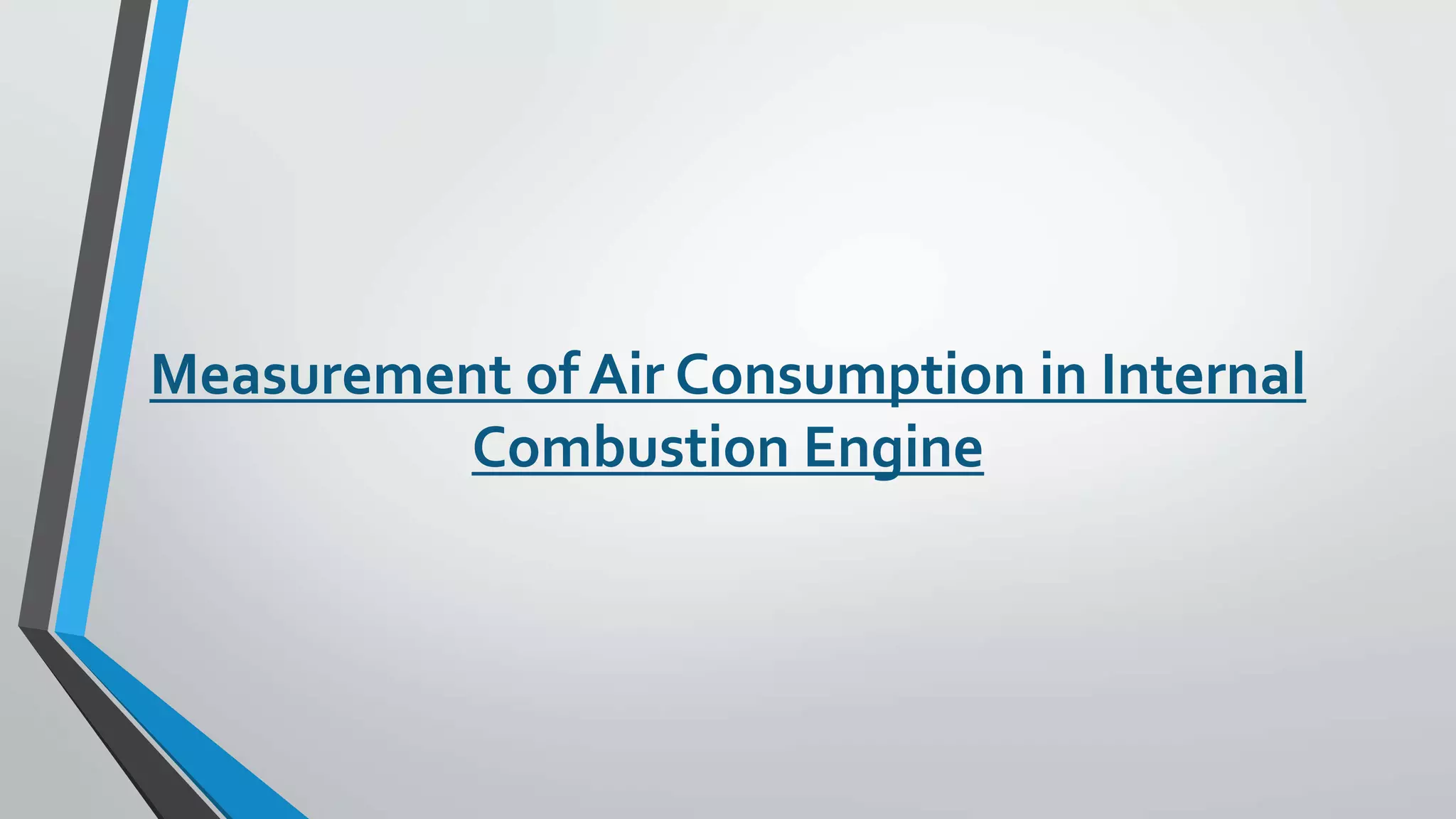 Measurement of Air Consumption .pptx