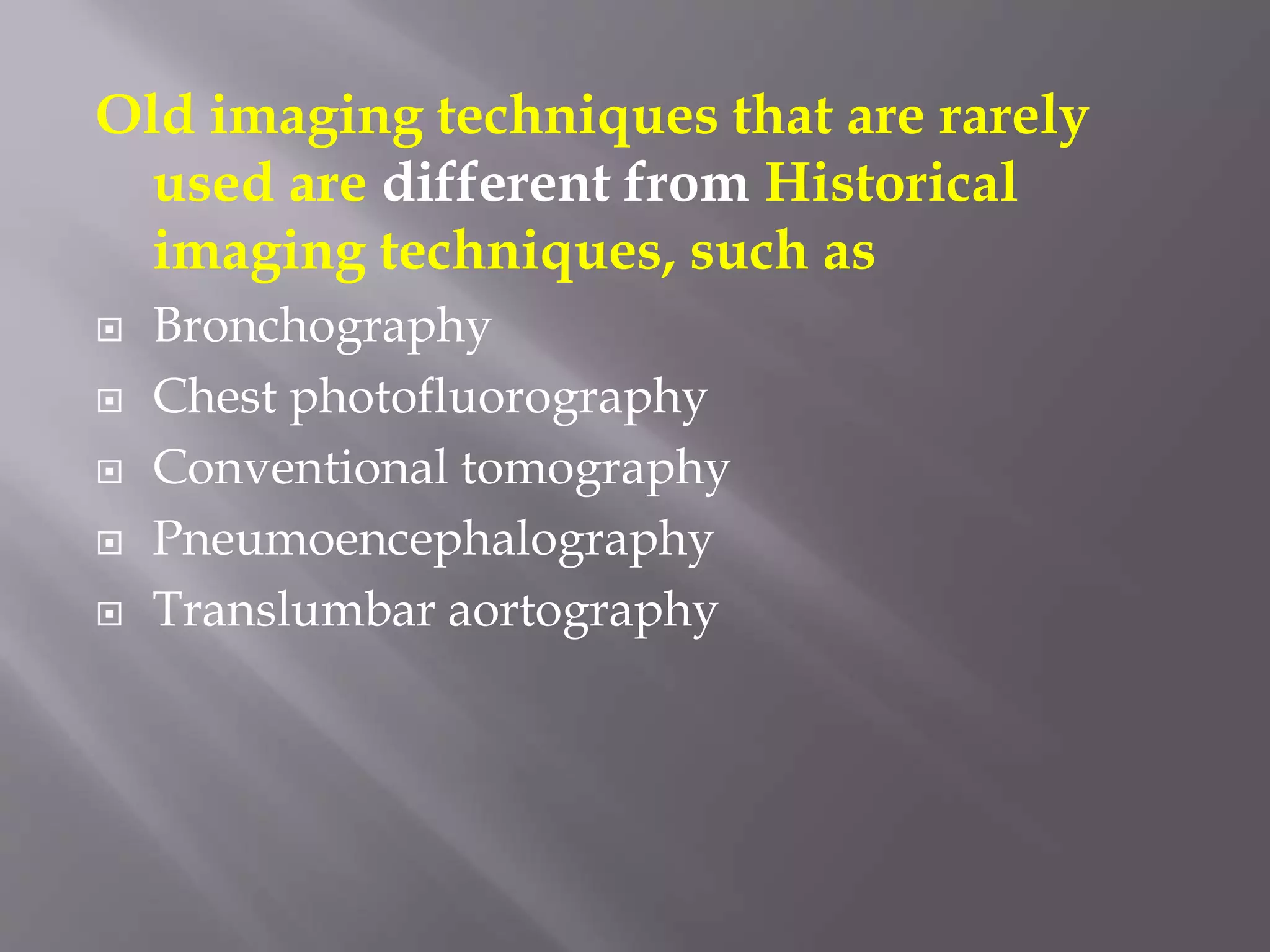 PRESENTATION. old rad techniques.pptx