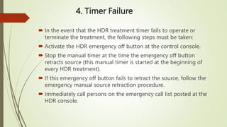Emergency in HDR Brachytherapy | PPTX