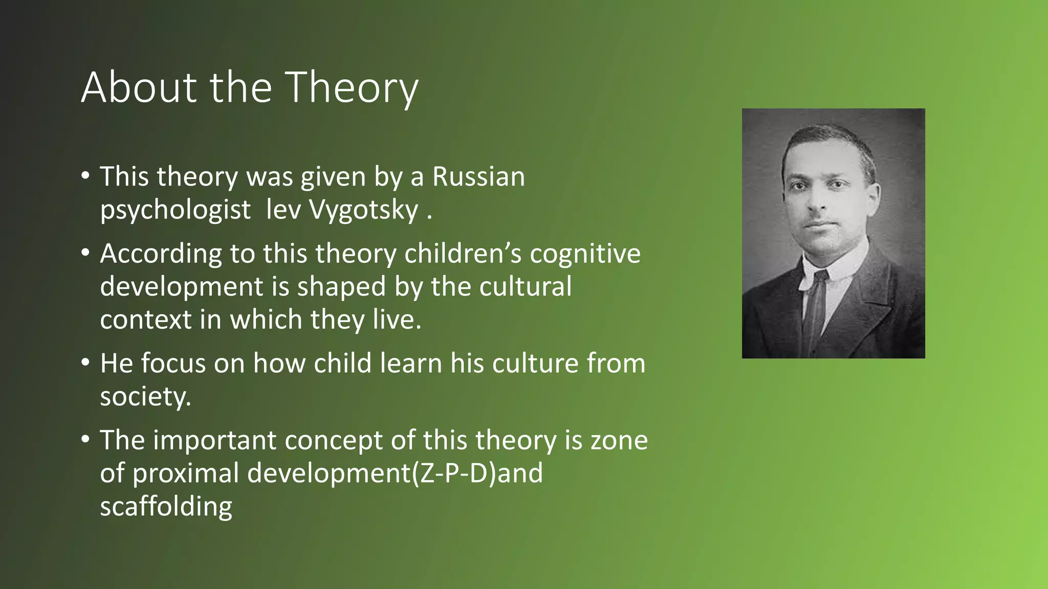 Vygotsky's socialdevelopment theory .pptx