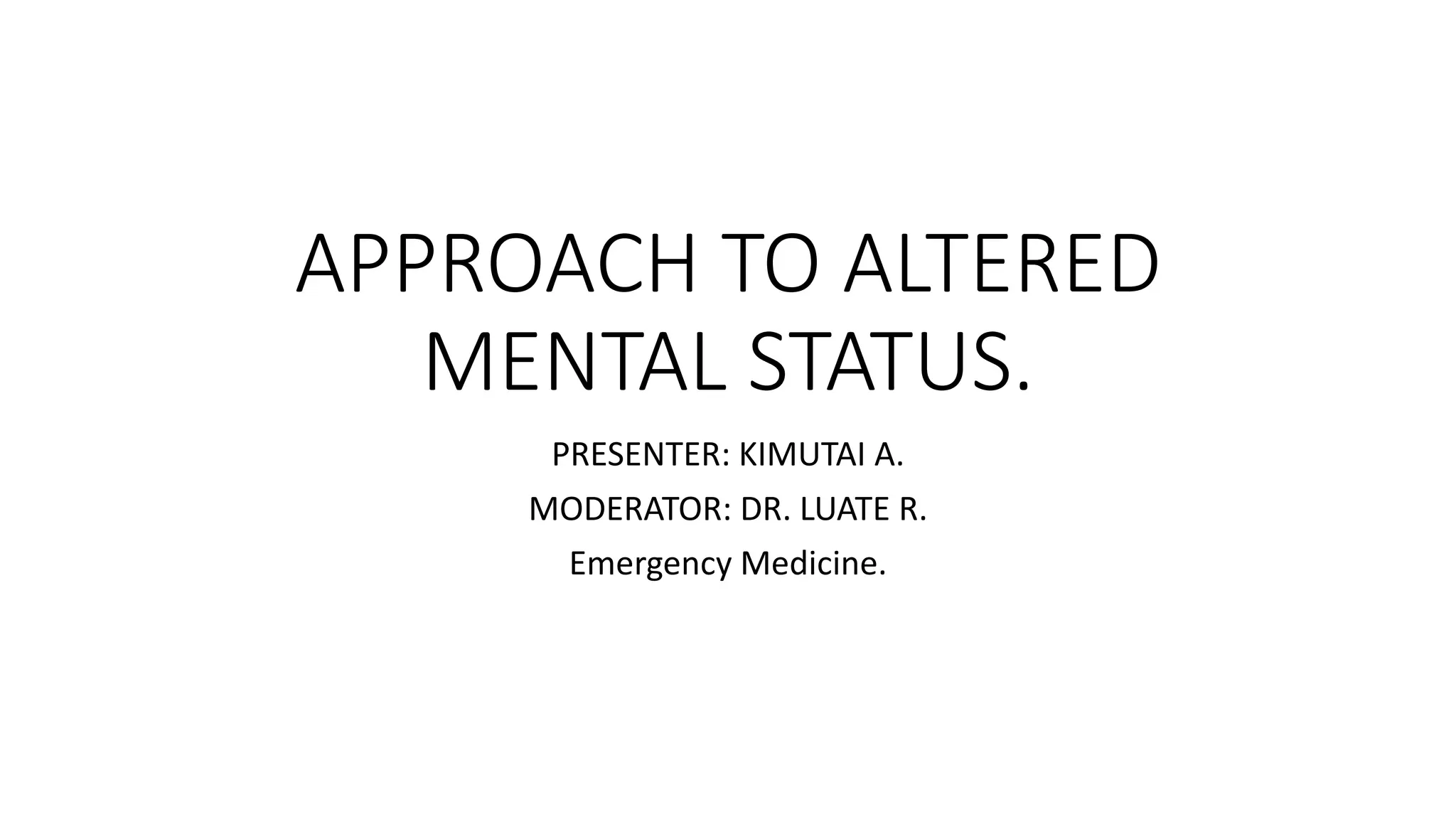 Altered Mental Status Presentation.pptx
