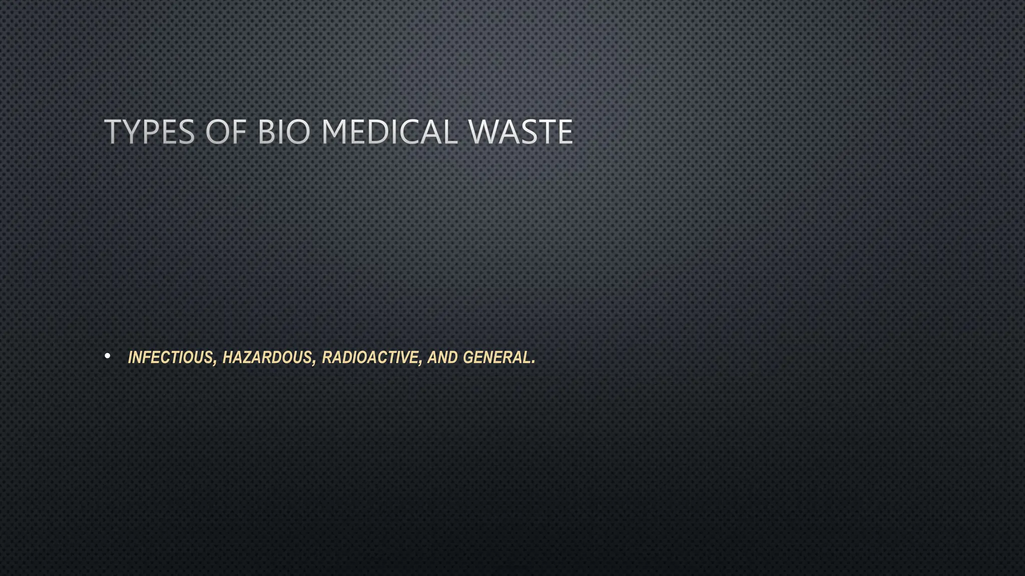 Handling of Biomedical waste | PPT