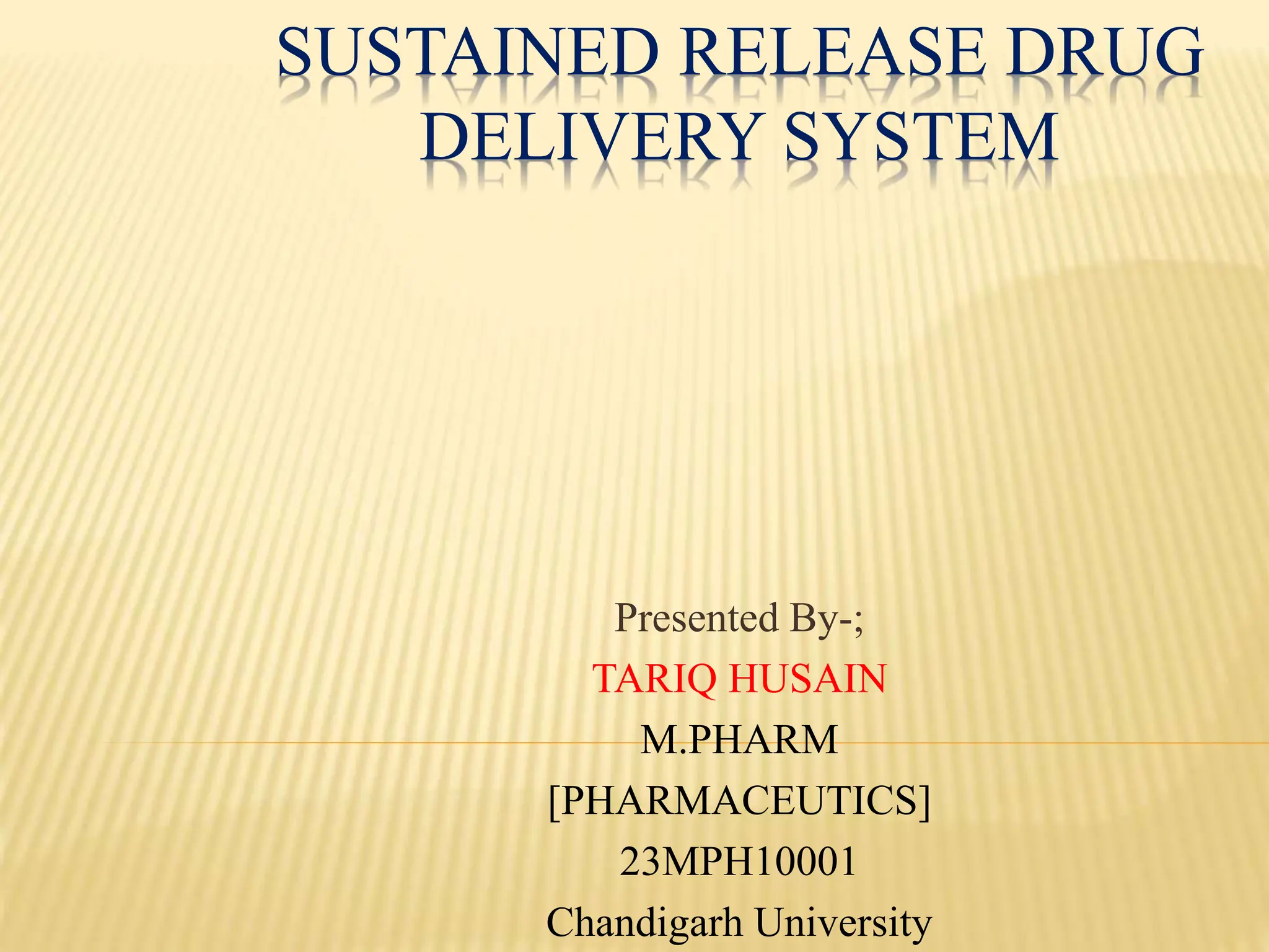 sustained release drug delivery system.pptx