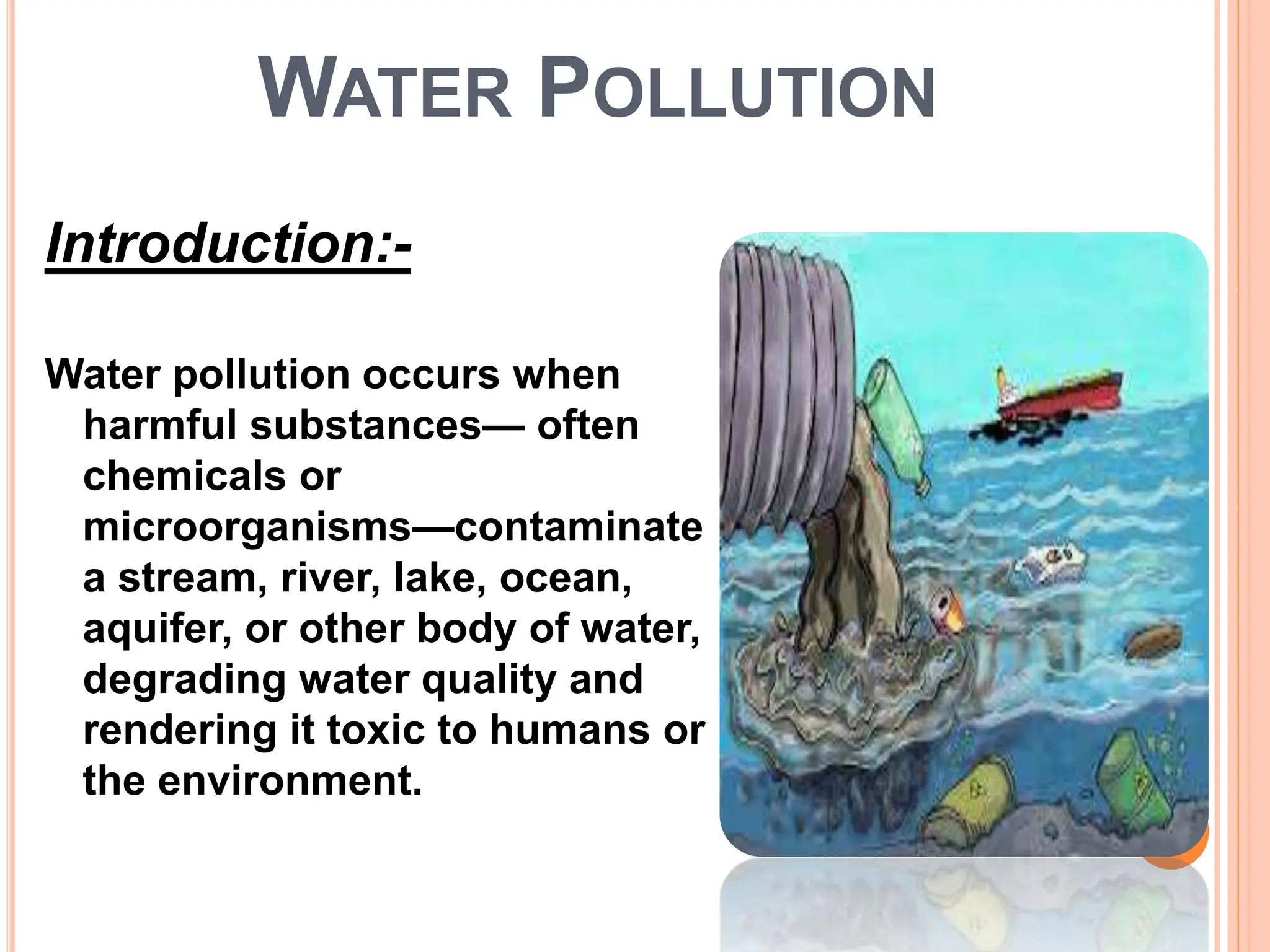 WATER POLLUTION WATER POLLUTIONWATER POLLUT | PPTX
