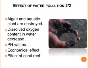WATER POLLUTION WATER POLLUTIONWATER POLLUT | PPTX