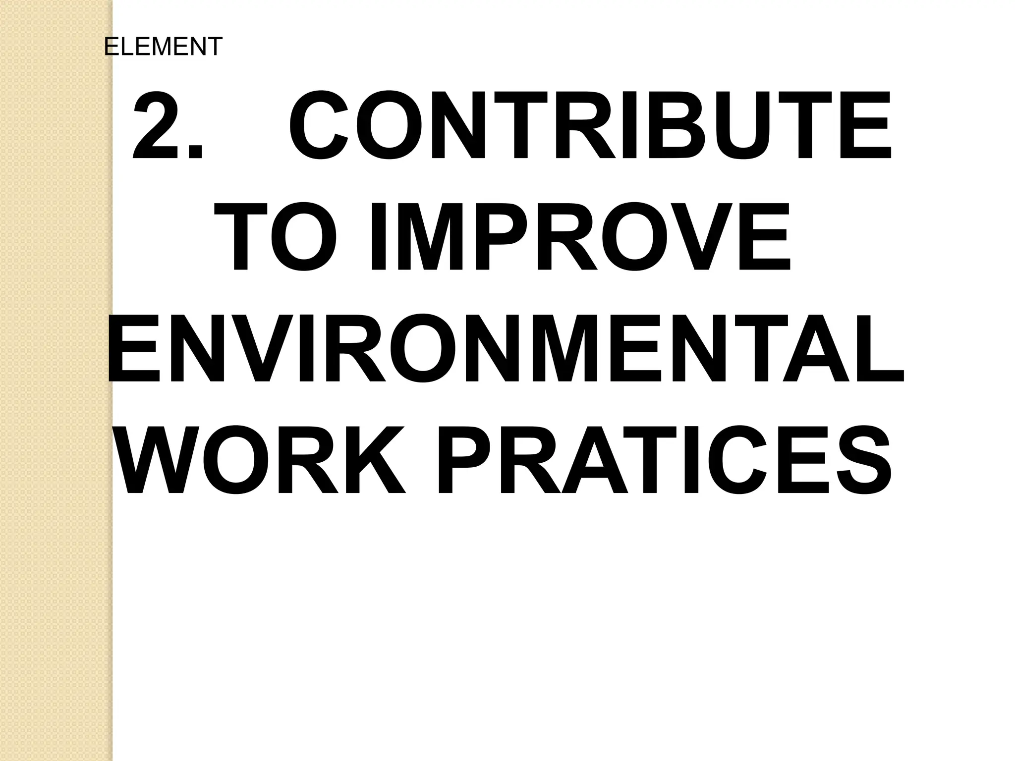 Apply environmental principles and advocate conservation | PPTX