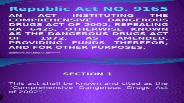 RA 9165 COMPREHENSIVE DANGEROUS DRUGS ACT OF 2002.pptx | Substance Abuse | Diseases and Conditions
