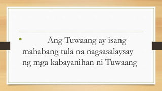 Epiko ng Bagobo (Tuwaang) - Akdang Pampanitikan | PPTX