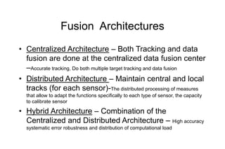 Multi Sensor Data Fusion In Target Tracking | PPT