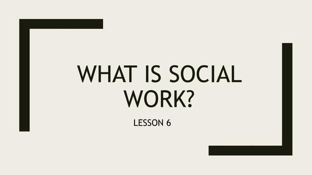 Social Work definition and presentations | PPTX | Parenting | Family ...