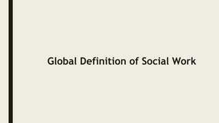 Social Work definition and presentations | PPTX