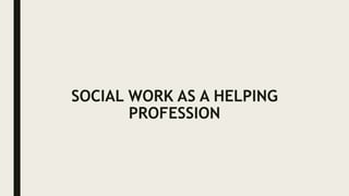 Social Work definition and presentations | PPTX