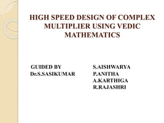 Complex multiplier using Vedic mathematics | PPT