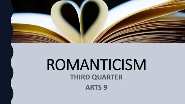 Presentation romanticism arts 9 art.pptx