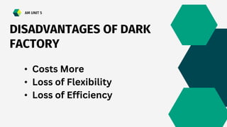 PRESENTATION ON IOT AND DARK FACTORY MANUFACTORING | PPTX