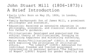 js mill and his theory of utilitarianism | PPTX
