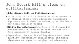 js mill and his theory of utilitarianism | PPT