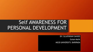 Self AWARENESS FOR PERSONAL DEVELOPMENTPresentation.pptx