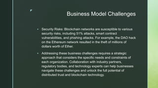 Challenges in Blockchain and distributed trust | PPTX