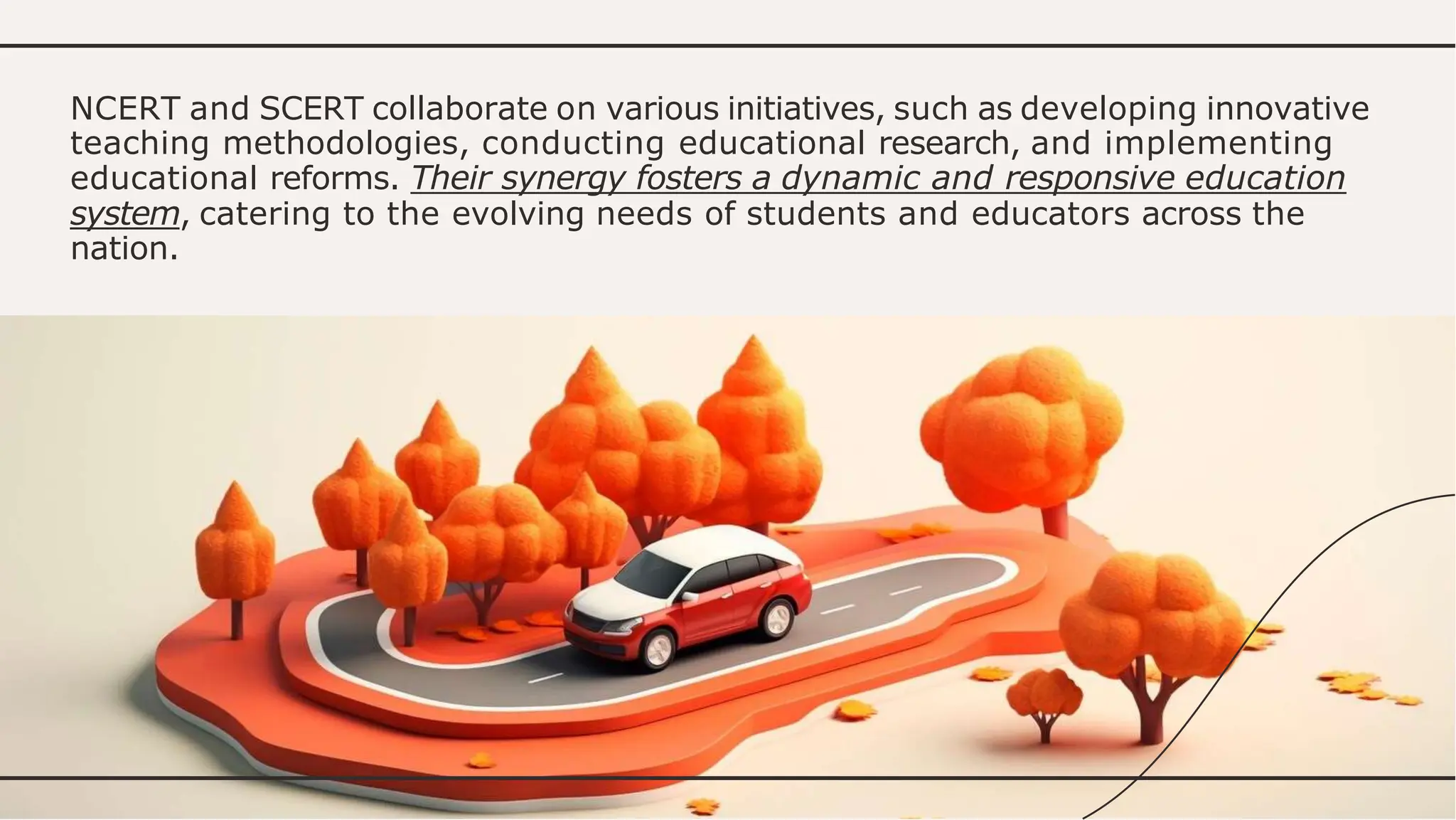 Role of NCERT and SCERT in Indian Education System. | PPTX