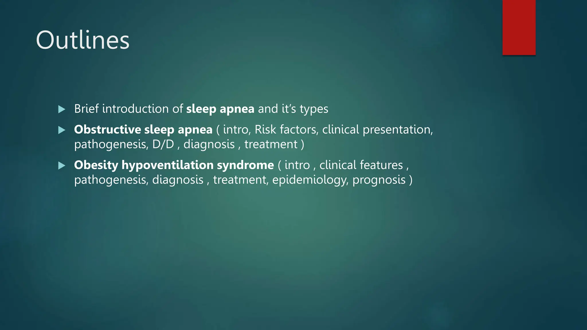 Obstructive sleep apnea (OSA) and Obesity hypoventilation syndrome (OHS ...
