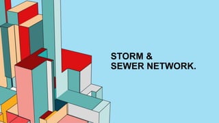 Presentation of sewer and storm water network | PPTX
