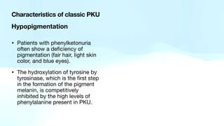 Phenylketonuria - Genetic disorder in Phenylalanine metabolism | PPT