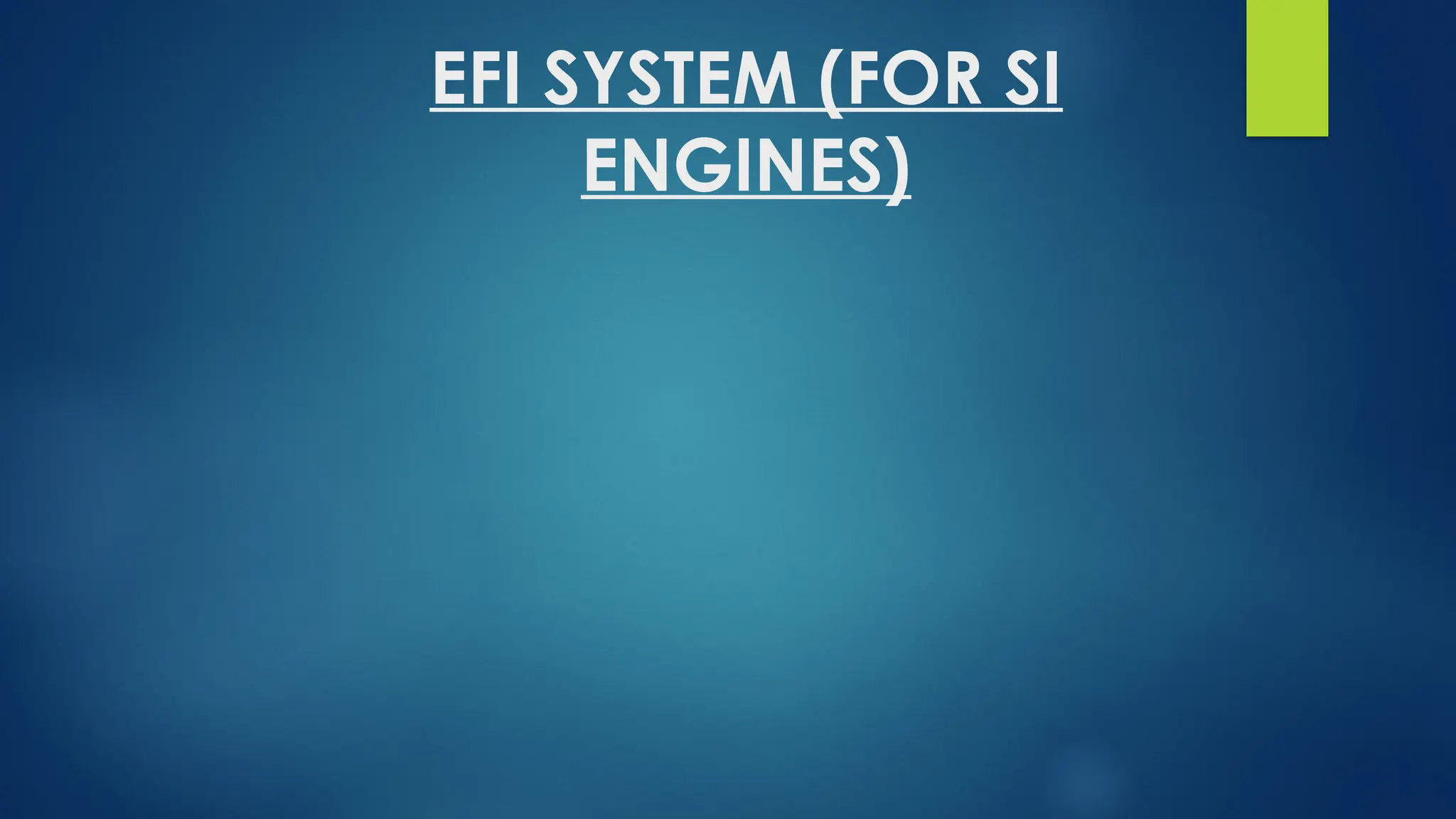 presentation . group 8 EFI SYSTEM (FOR SI ENGINES).pptx