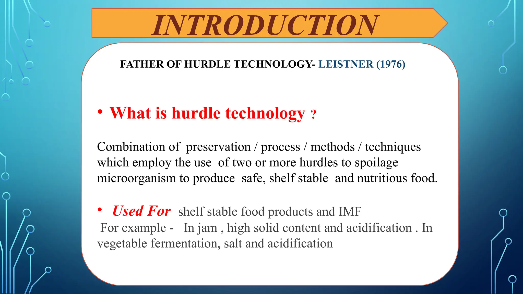 HURDLE TECHNOLOGY AND ITS EFFECTS ON MICROBIAL GROWTH | PPTX