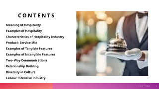 HOSPITALITY INDUSTRY (the detailed understanding of the various aspects ...