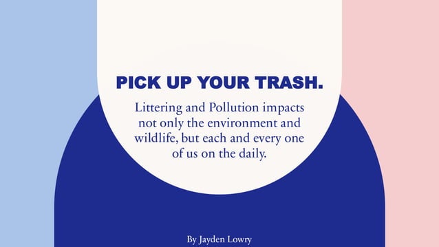 PICK UP YOUR TRASH (keep the world clean) | PPT