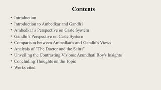 Contrasting Perspectives on Caste : Gandhi vs Ambedkar | PPTX
